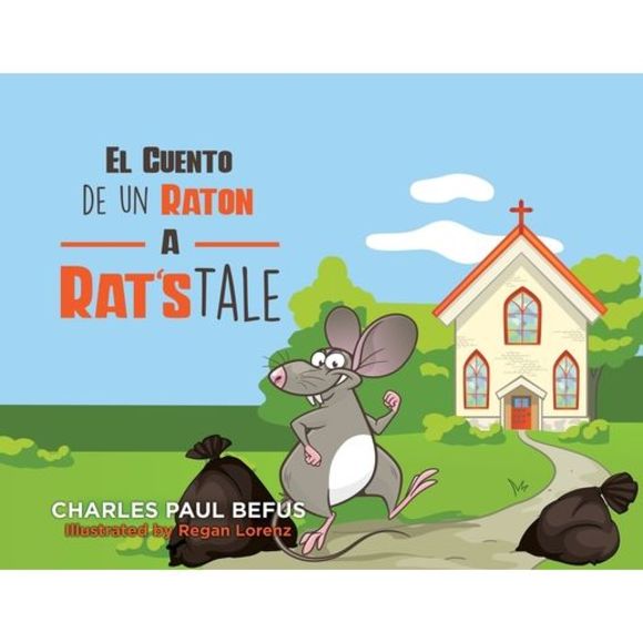 Charles Paul Befus | Other | El Cuento De Un Raton A Rats Tale Charles ...